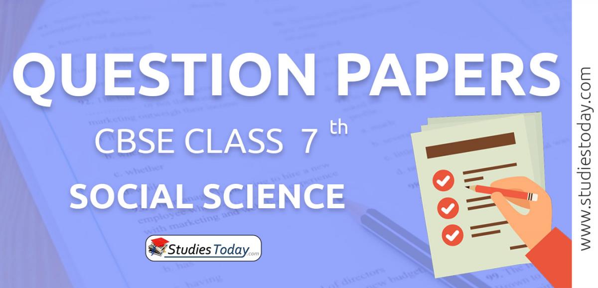 CBSE Class 7 Social Science Question Papers with Solutions